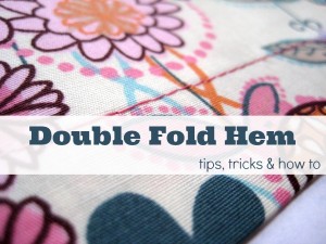 Double Fold Hem Basics - The Sewing Loft