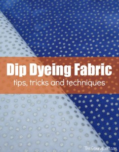 Dip Dyeing Fabric - The Sewing Loft
