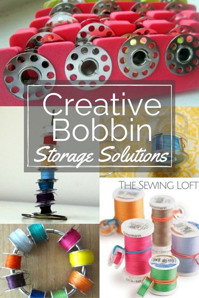 Creative Bobbin Storage Solutions - The Sewing Loft