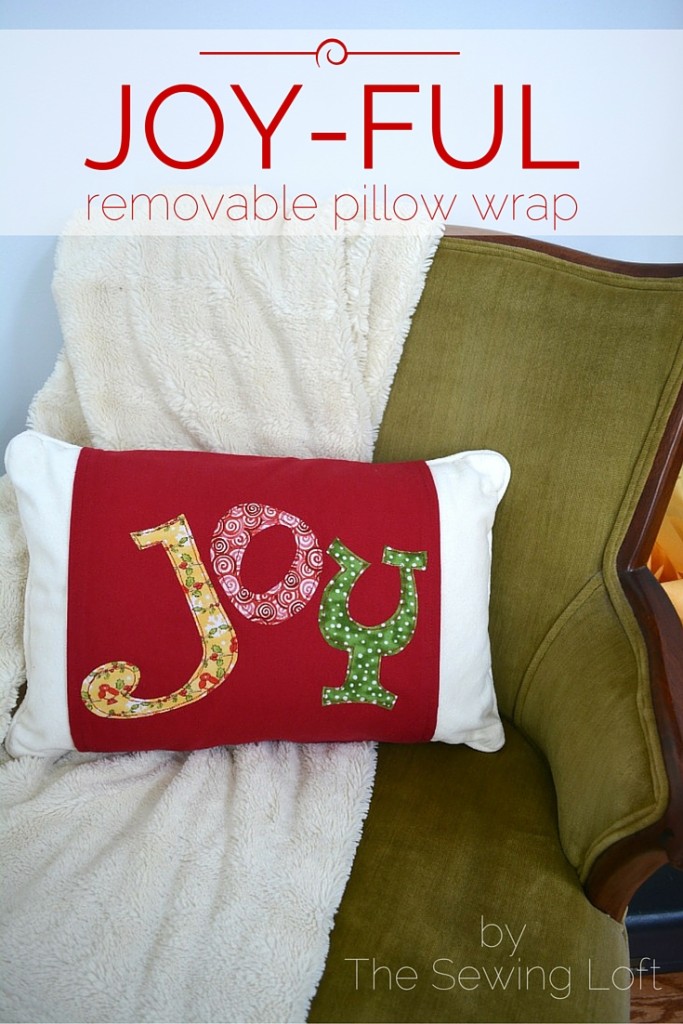 JoyFul Pillow Wrap How To - The Sewing Loft