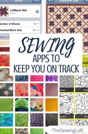 Sewing Apps Help You Streamline - The Sewing Loft