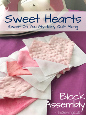 Sweet Hearts Block Sewing Instructions - The Sewing Loft