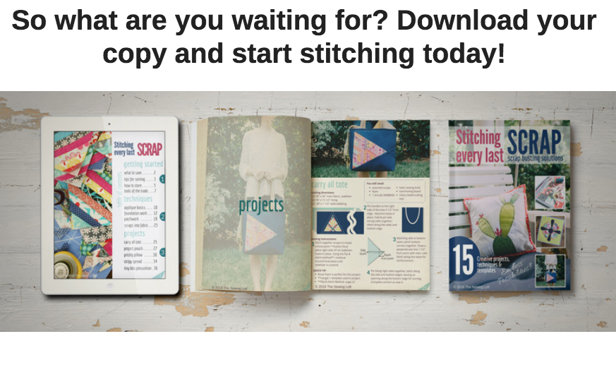 Stitching Every Last Scrap- Special Offer - The Sewing Loft