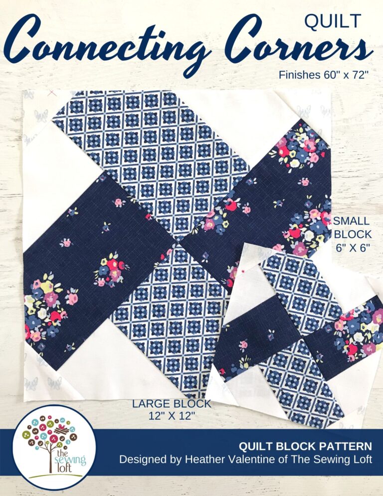 Connecting Corners Quilt | Blocks 2 Quilt - The Sewing Loft