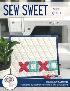 Sew Sweet Mini Quilt - The Sewing Loft