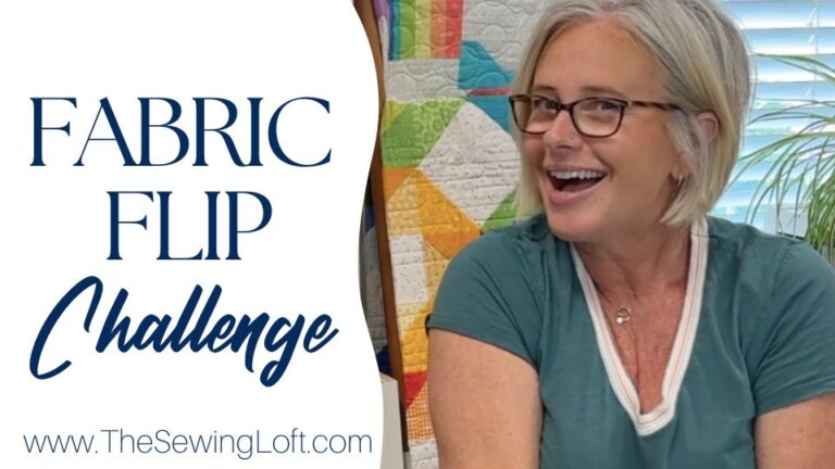 Fabric Flip Challenge: Fall in Love with Sewing - The Sewing Loft